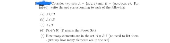Solved Consider two sets A={x,y,z} and B={u,v,w,x,y}. For | Chegg.com