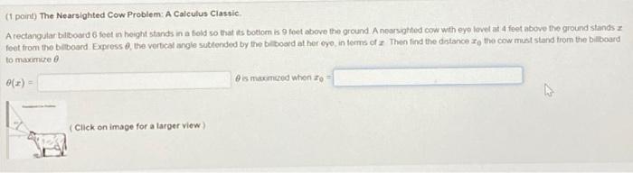 Solved (1 point) The Nearsighted Cow Problem: A Calculus | Chegg.com