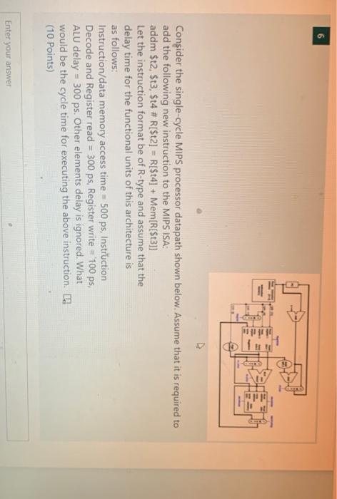 Solved 6 Consider the single-cycle MIPS processor datapath | Chegg.com
