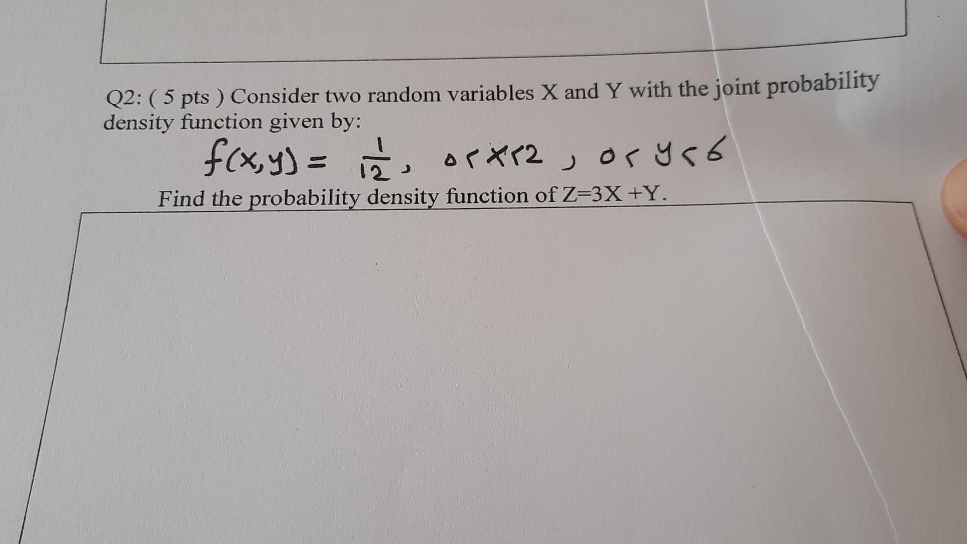 Solved Q2: ( 5 pts ) Consider two random variables X and Y | Chegg.com