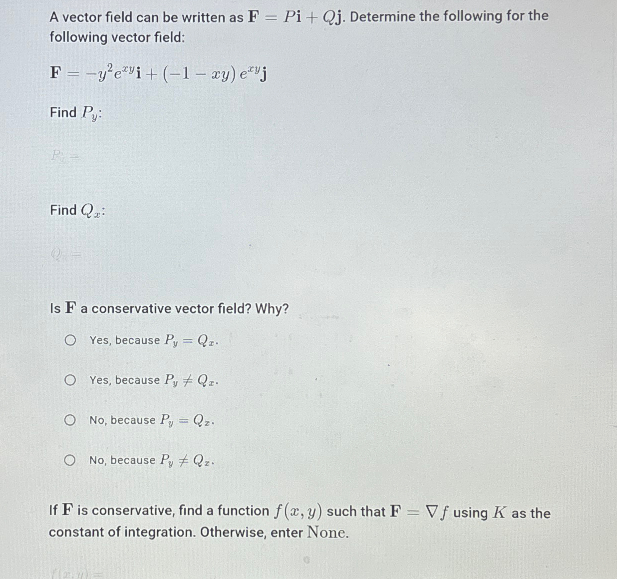 Solved A vector field can be written as F=Π+Qj. ﻿Determine | Chegg.com