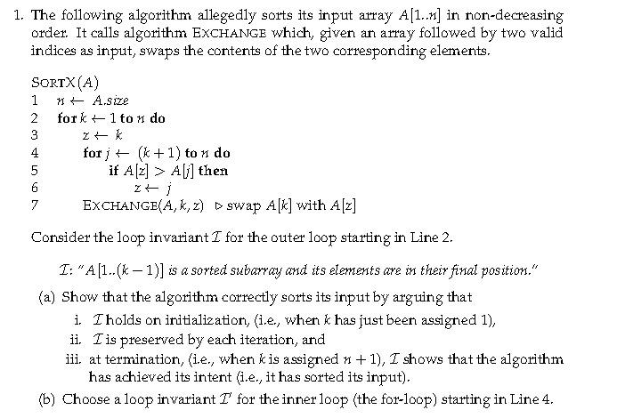 Solved 1. The following algorithm allegedly sorts its input | Chegg.com