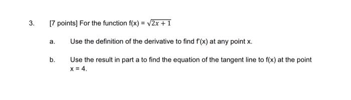 Solved 3. [7 points] For the function f(x)=2x+1 a. Use the | Chegg.com