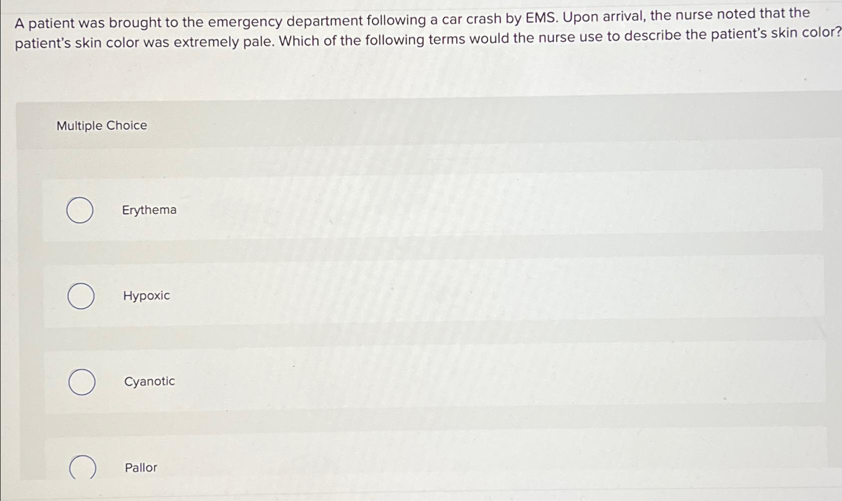 Solved A patient was brought to the emergency department | Chegg.com
