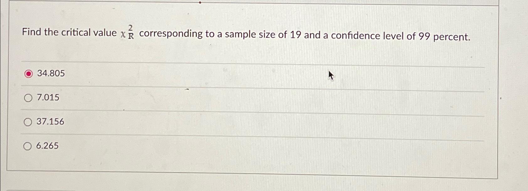 Solved Find the critical value χR2 ﻿corresponding to a | Chegg.com