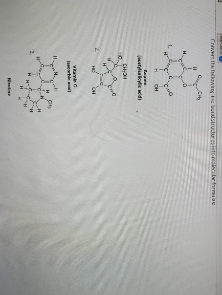 Solved CICLE Convert the following line-bond structures into | Chegg.com