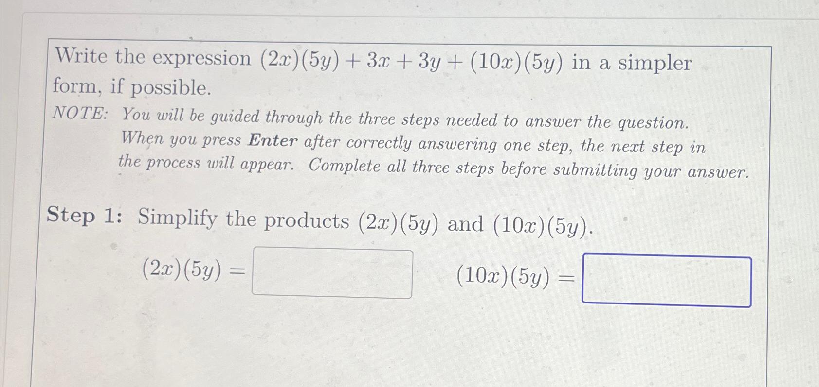 Solved Write the expression (2x)(5y)+3x+3y+(10x)(5y) ﻿in a | Chegg.com