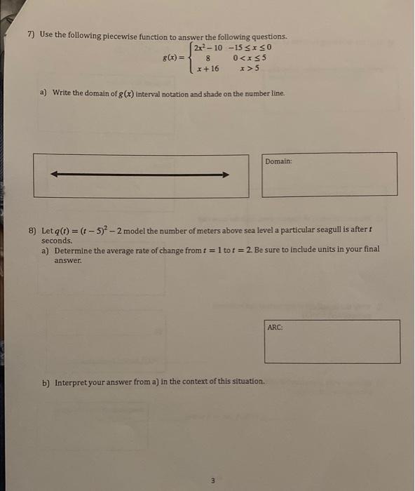 Solved 7) Use the following piecewise function to answer the | Chegg.com