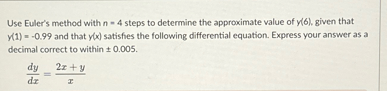 Solved Use Euler's method with n=4 ﻿steps to determine the | Chegg.com