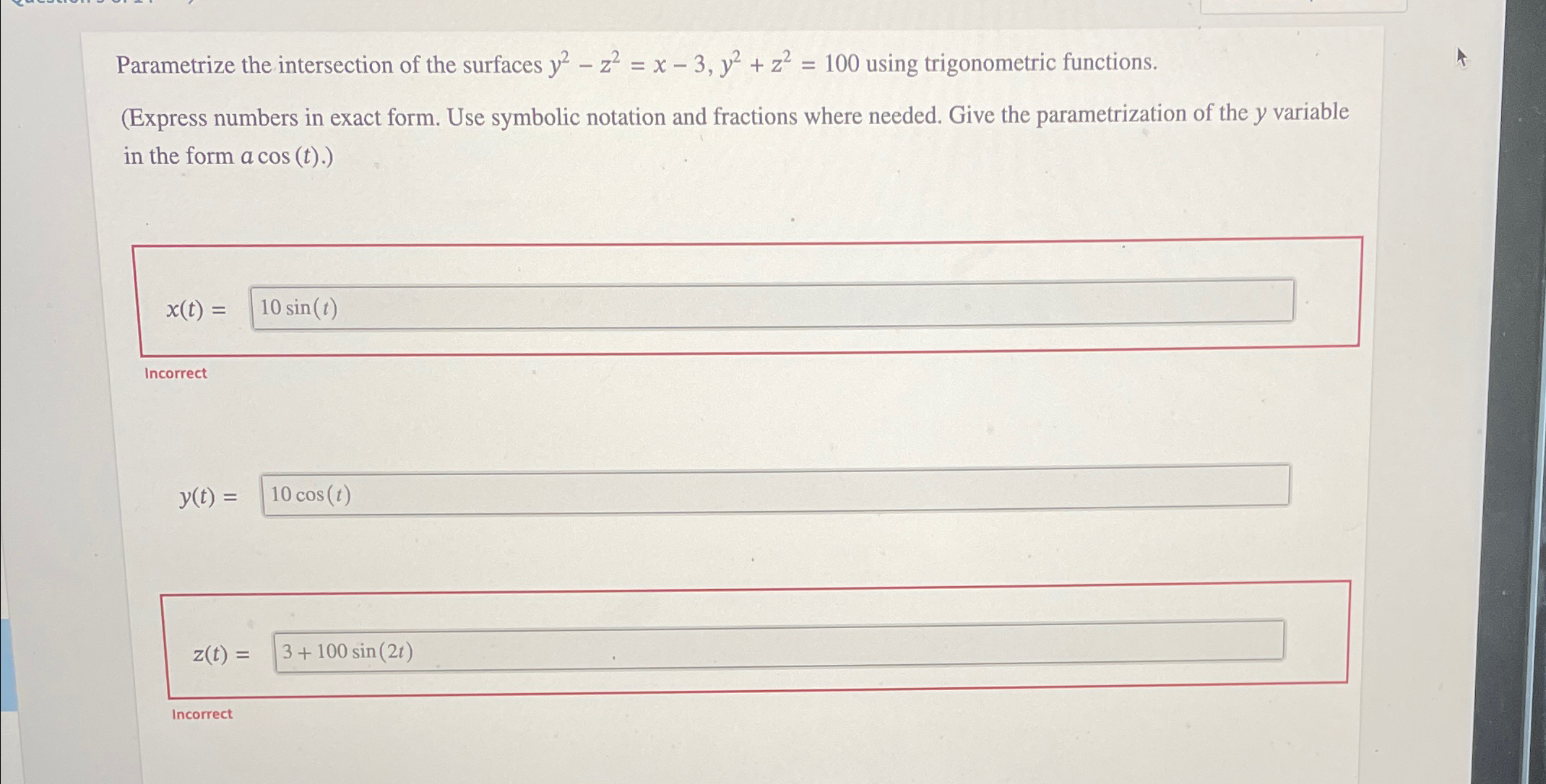 Solved Parametrize the intersection of the surfaces | Chegg.com