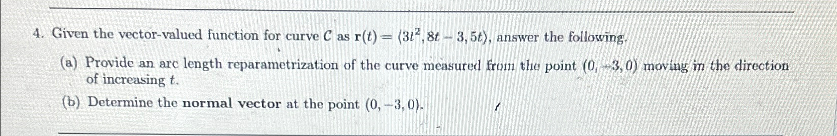 Solved Given the vector-valued function for curve C ﻿as | Chegg.com