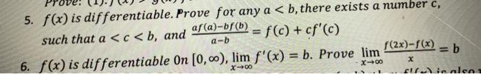 Solved 5. f(x) is differentiable. Prove for any a | Chegg.com