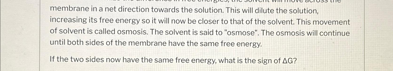 Solved membrane in a net direction towards the solution. | Chegg.com