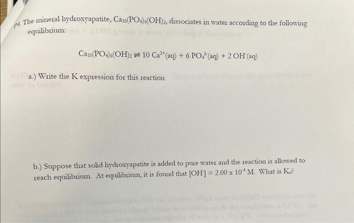 Solved The mineral hydroxyapatite, Ca10(PO4)6(OH)2, | Chegg.com