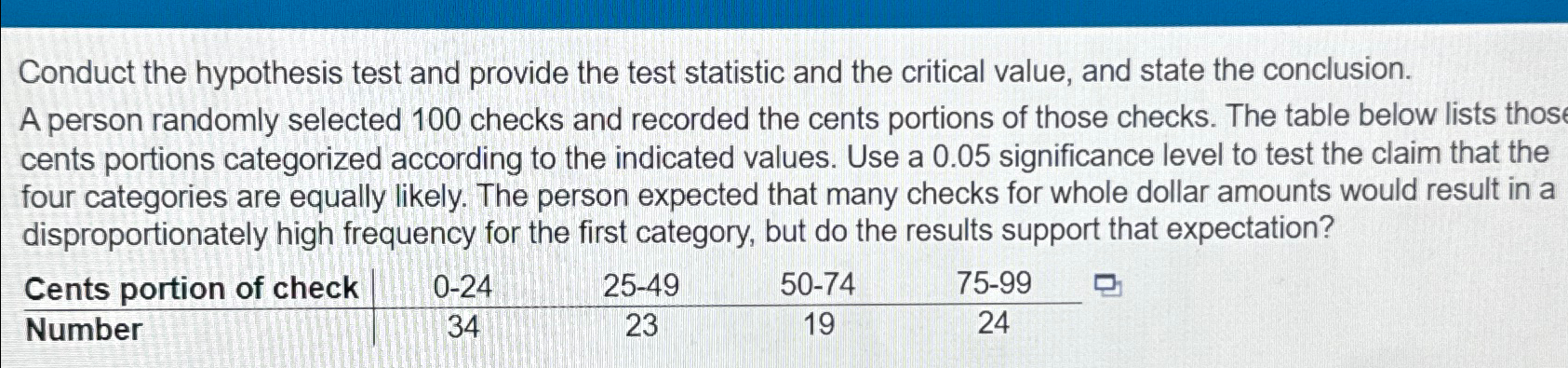 Solved Find Test Statistic Critical Value And State The