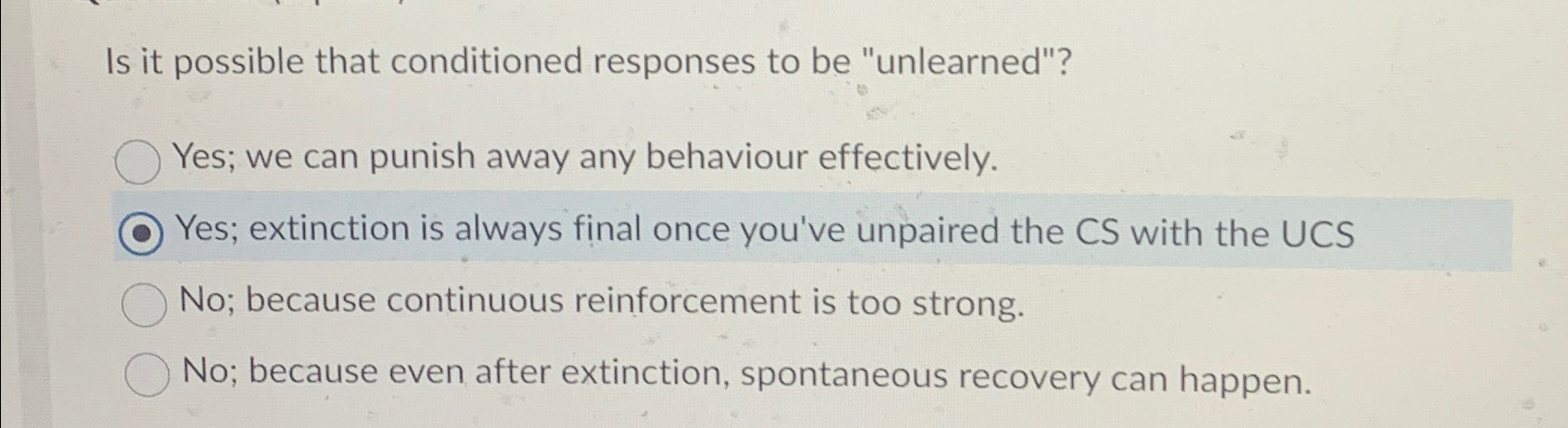 Solved Is it possible that conditioned responses to be | Chegg.com
