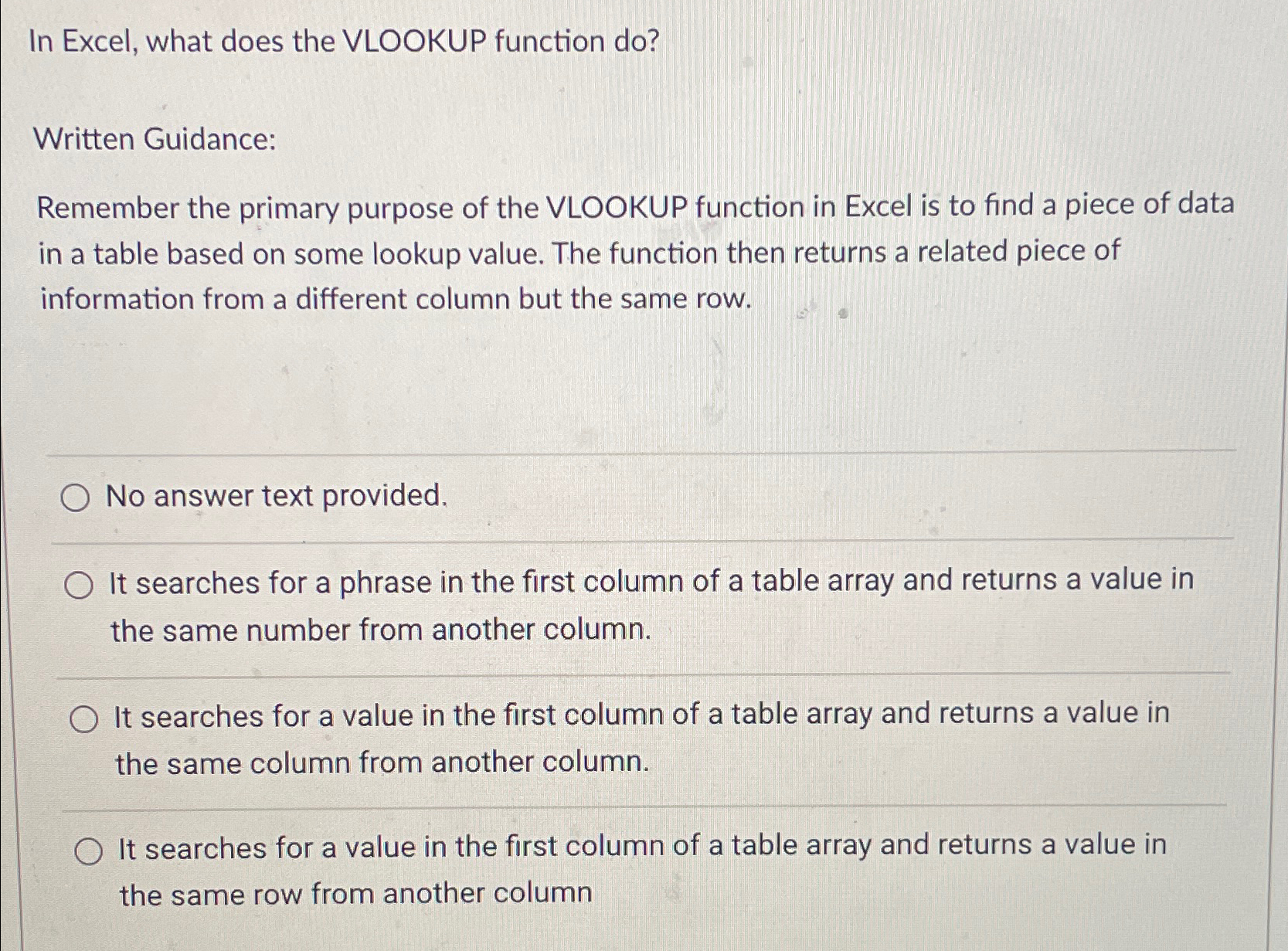 Solved In Excel, what does the VLOOKUP function do?Written | Chegg.com