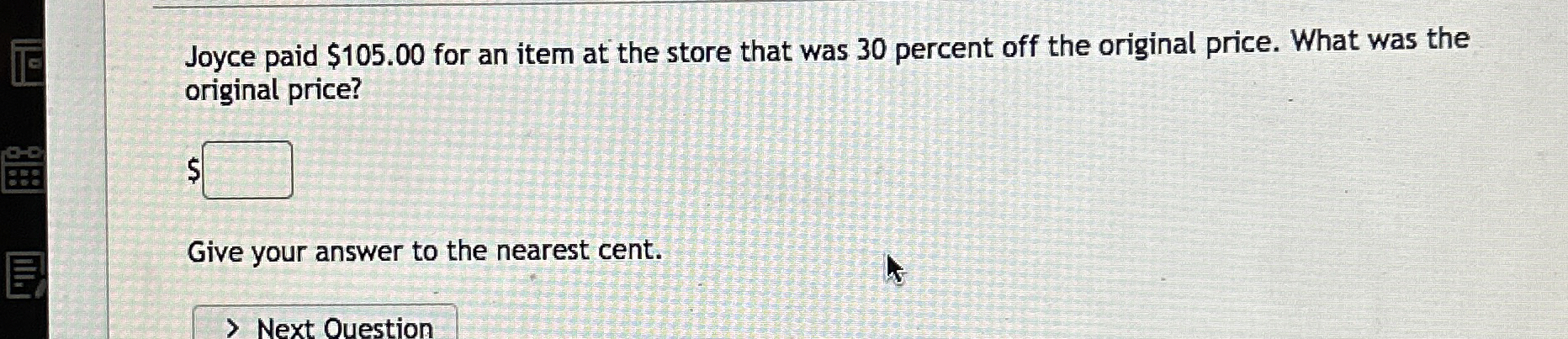 Solved Joyce paid $105.00 ﻿for an item at the store that was | Chegg.com