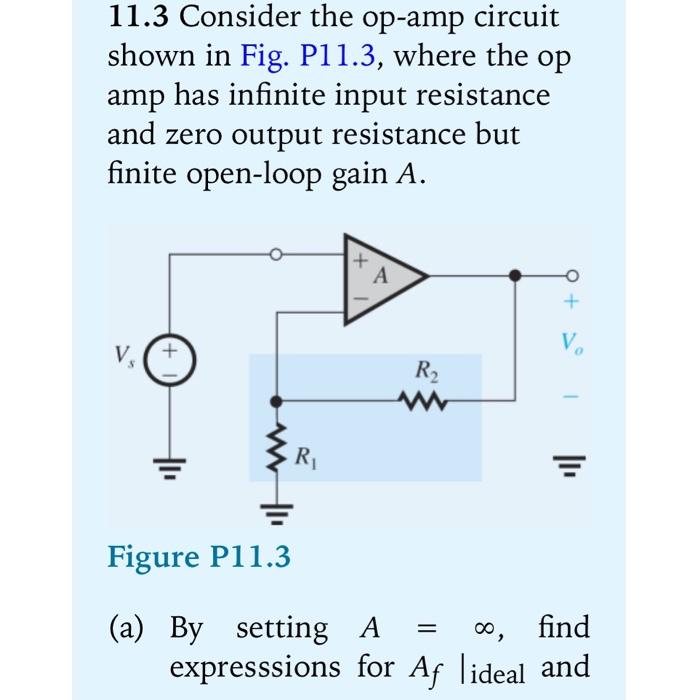 Solved 11.3 Consider the op-amp circuit shown in Fig. P11.3, | Chegg.com