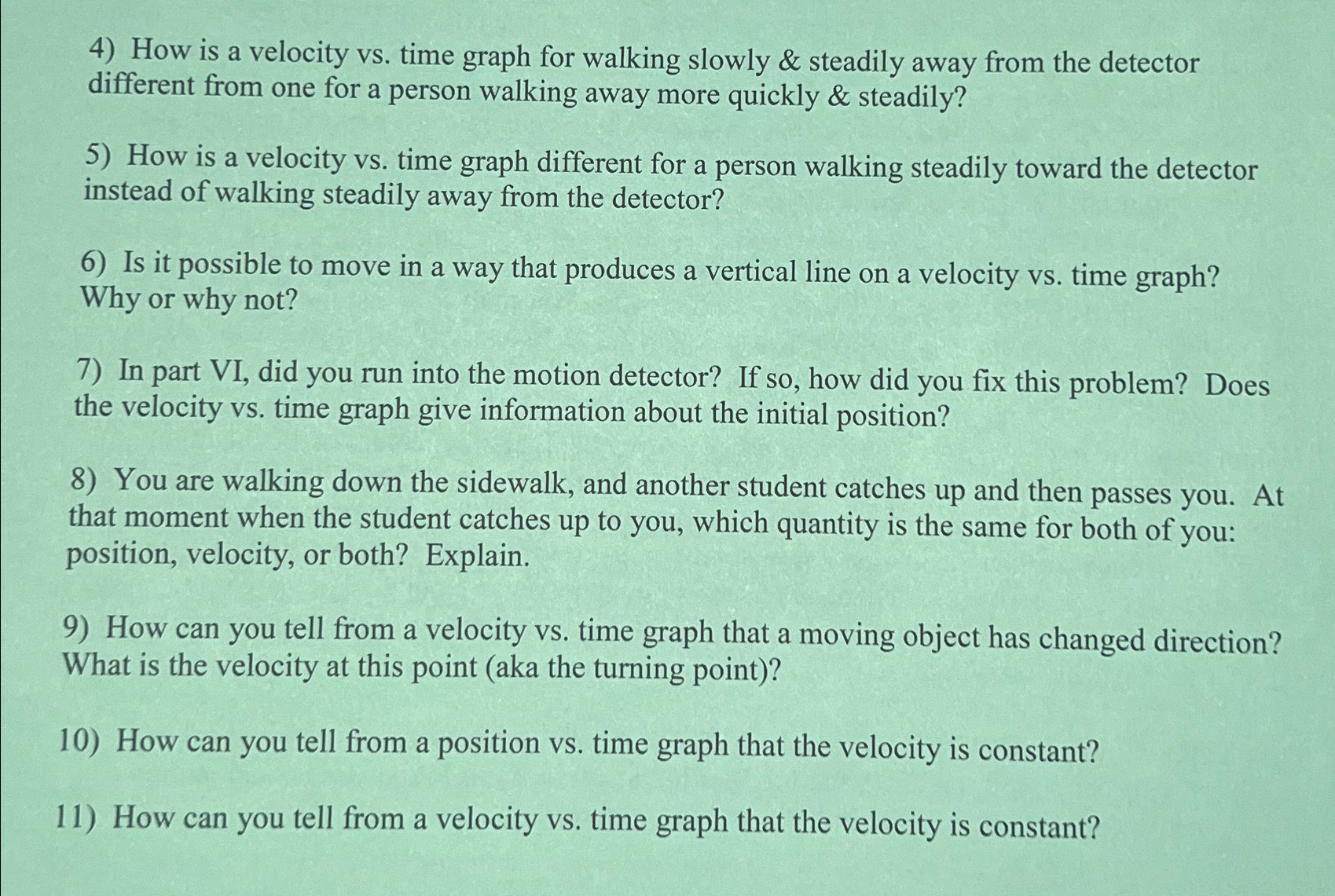 How is a velocity vs. ﻿time graph for walking slowly | Chegg.com