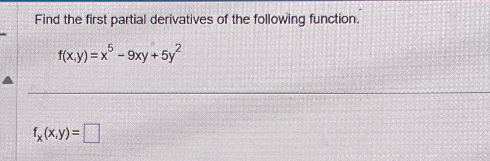Solved Find the first partial derivatives of the following | Chegg.com
