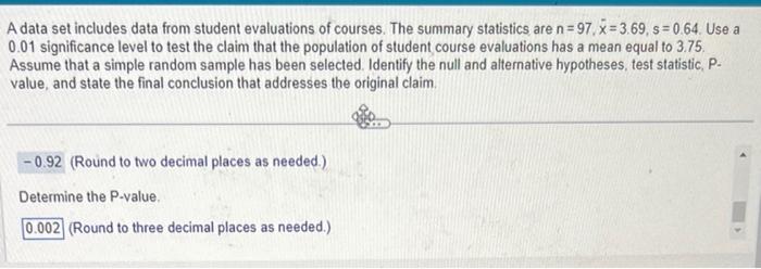 Solved A data set includes data from student evaluations of | Chegg.com