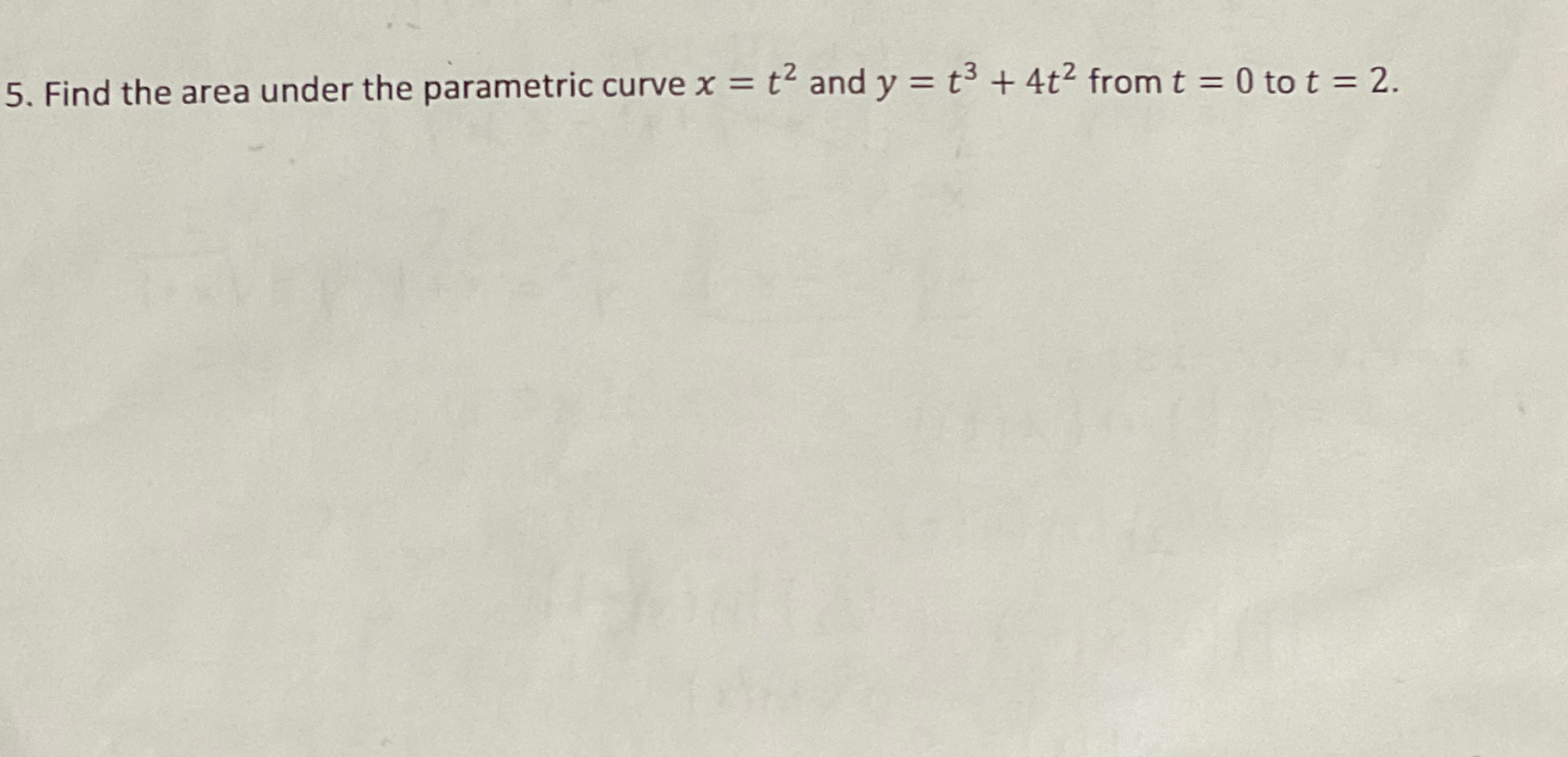 Solved Find the area under the parametric curve x=t2 ﻿and | Chegg.com