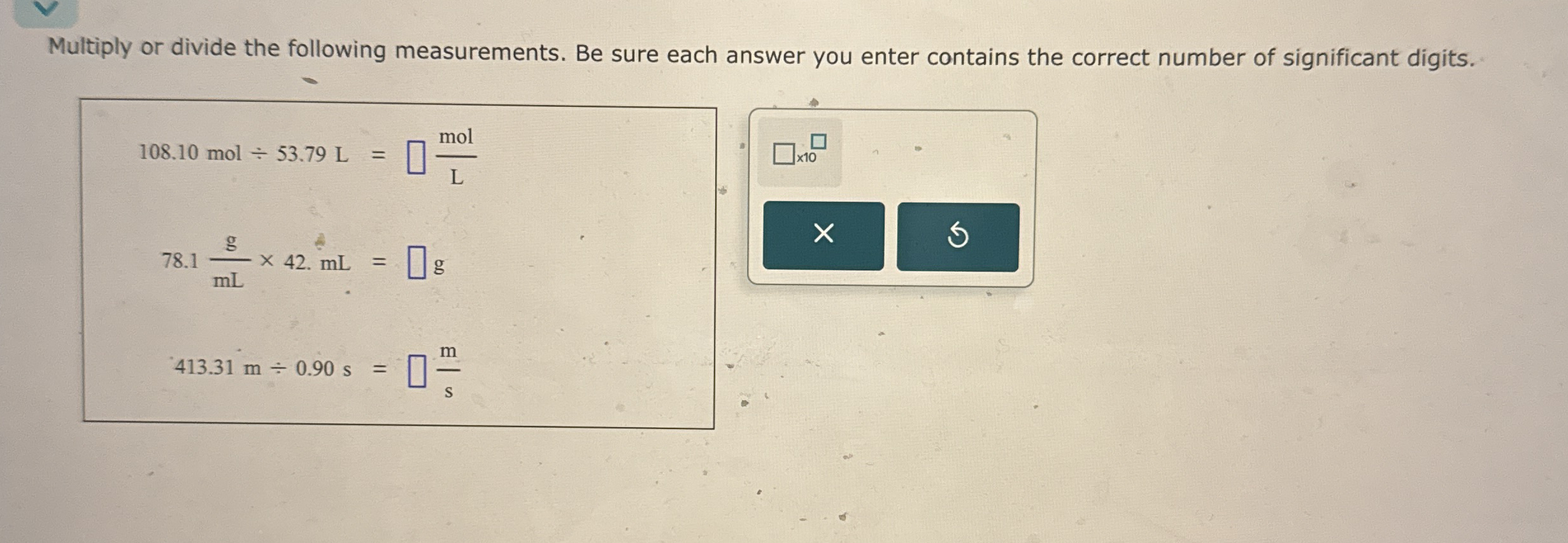 Solved Multiply or divide the following measurements. Be | Chegg.com