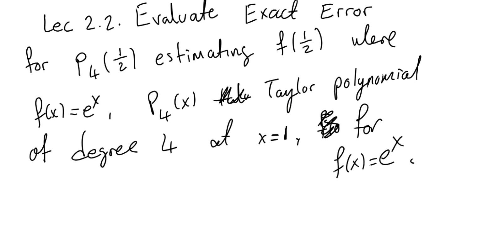 Solved Lec 2.2. Evaluate Exact Error for P4(21) estimating | Chegg.com
