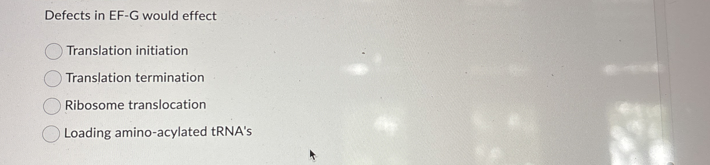 Solved Defects in EF-G would effectTranslation | Chegg.com