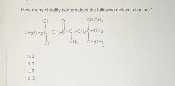 Solved How many chirality centers does the following | Chegg.com