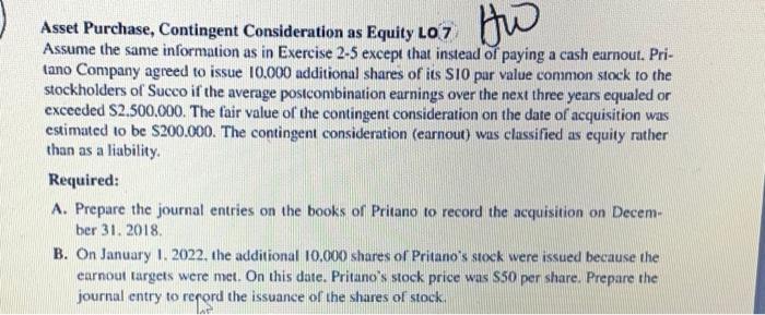 Asset Purchase, Contingent Consideration as Equity LO | Chegg.com