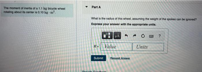 Solved The moment of inertia of a 1.1 kg bicycle wheel Part | Chegg.com