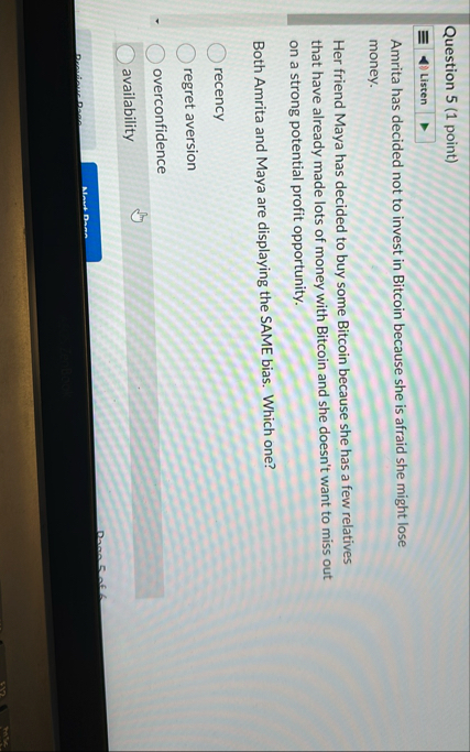 Solved Question 5 (1 ﻿point)ListenAmrita has decided not to | Chegg.com