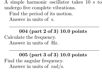 Solved A simple harmonic oscillator takes 10s ﻿toundergo | Chegg.com