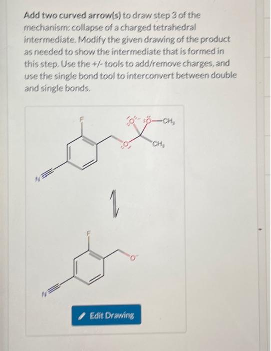 Solved Add two curved arrow(s) to draw step 3 of the | Chegg.com