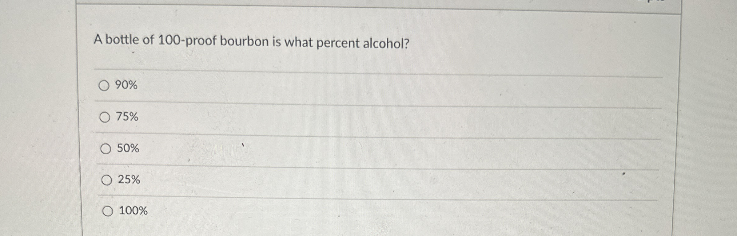 Solved A bottle of 100-proof bourbon is what percent | Chegg.com