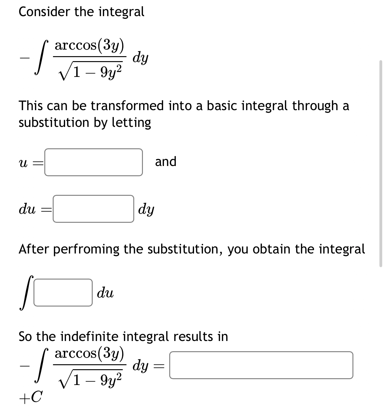 Solved Consider the integral-∫﻿﻿arccos(3y)1-9y22dyThis can | Chegg.com