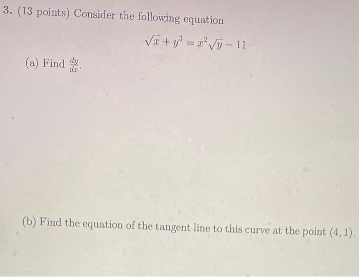 Solved 3. (13 points) Consider the following equation | Chegg.com