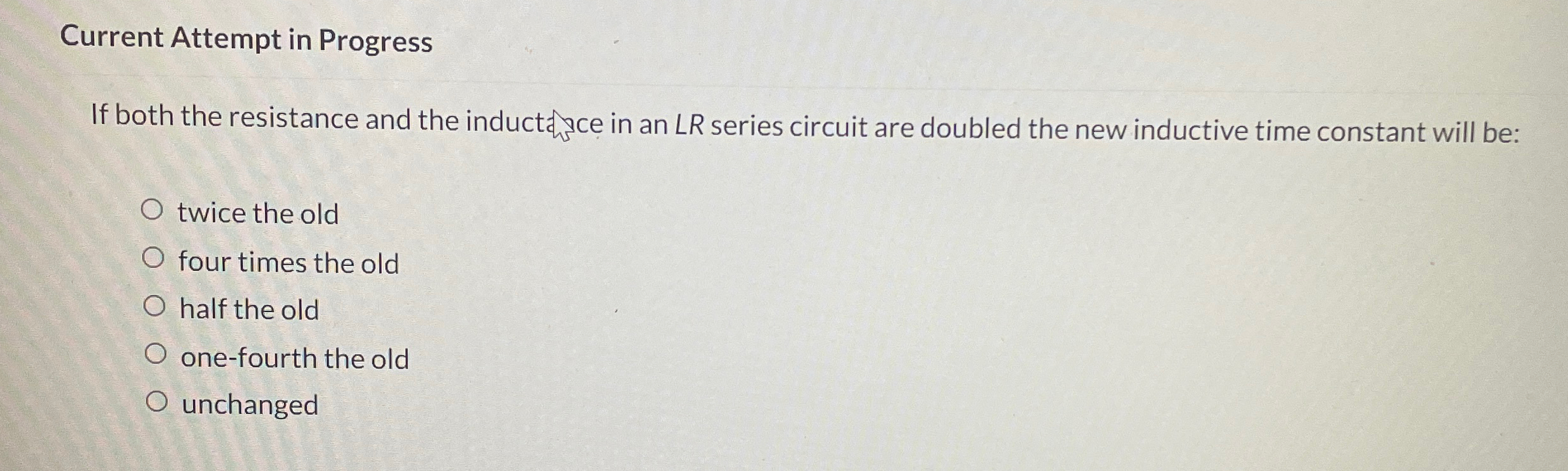 Current Attempt in ProgressIf both the resistance and | Chegg.com