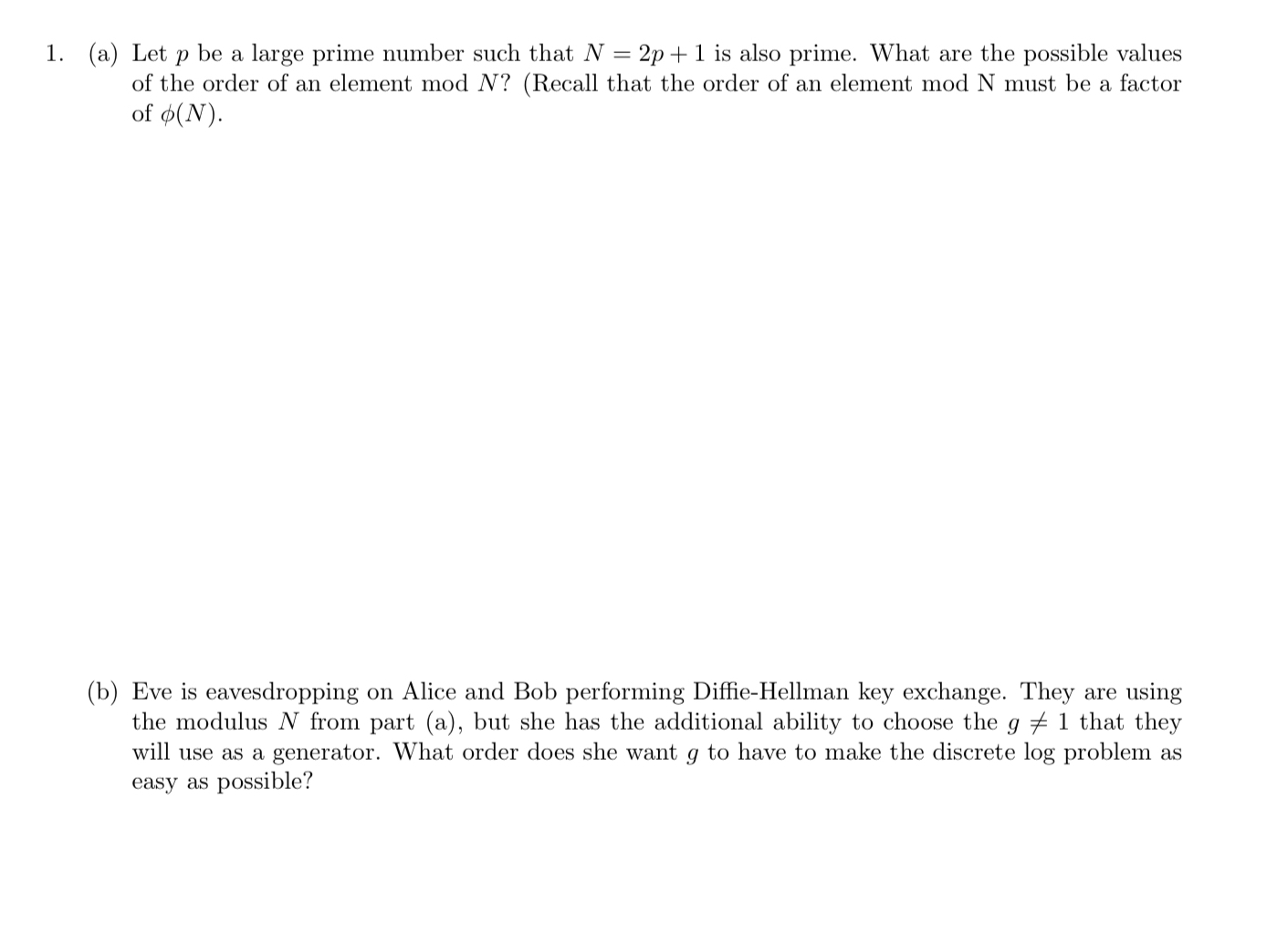 Solved (a) ﻿Let p ﻿be a large prime number such that N=2p+1 | Chegg.com