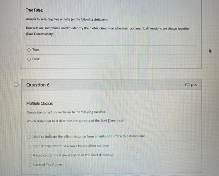 Solved True False Answer By Selecting True Or False For The
