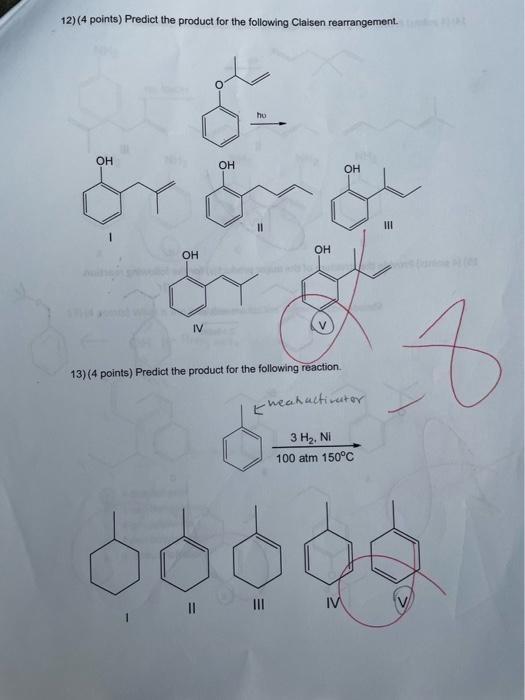 Solved 12) (4 points) Predict the product for the following | Chegg.com