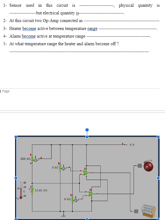 Solved 1- ﻿Sensor used in this circuit is physical quantity | Chegg.com