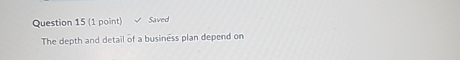 Solved Question 15 (1 ﻿point) ﻿SavedThe depth and detail of | Chegg.com
