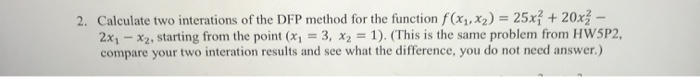 2. Calculate two interations of the DFP method for | Chegg.com