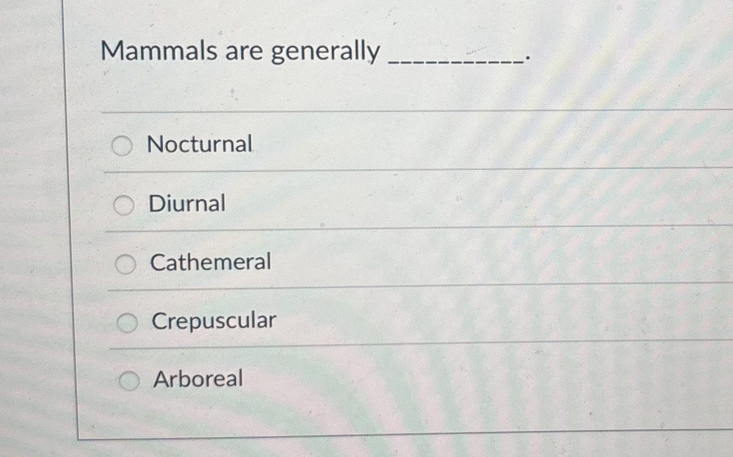 Solved Mammals are generally | Chegg.com