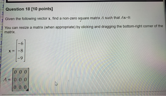 Solved Question 18 10 Points Given The Following Vector X 