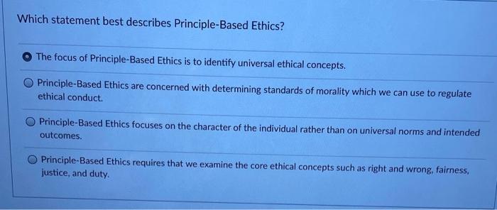 Solved Which statement best describes Principle-Based | Chegg.com