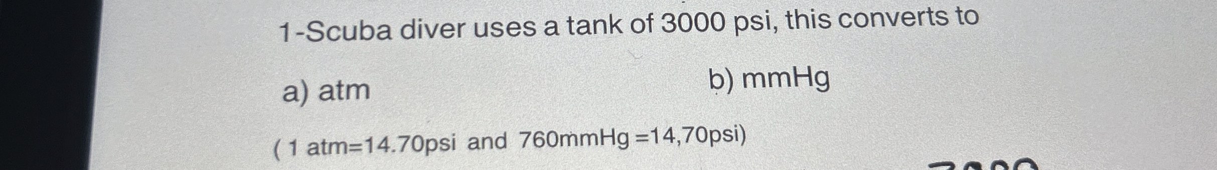 Solved lScuba diver uses a tank of 3000 ﻿psi, this converts | Chegg.com